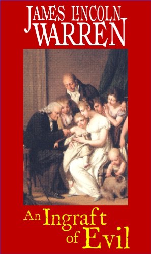 An Ingraft of Evil (Treviscoe of Lloyd's) by James Lincoln Warren ...