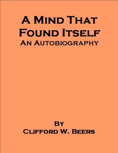 A Mind That Found Itself - An Autobiography by Clifford Whittingham ...