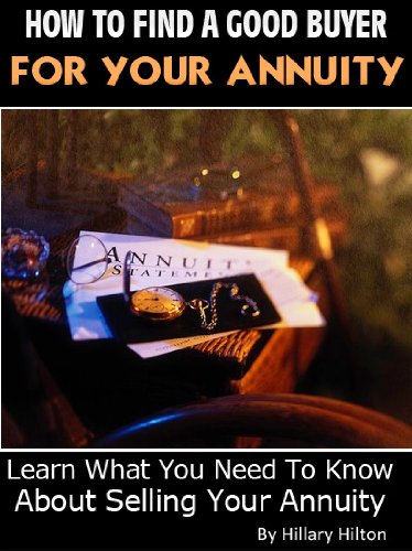 HOW TO FIND A GOOD BUYER FOR YOUR ANNUITY : Learn What You Need To Know ...
