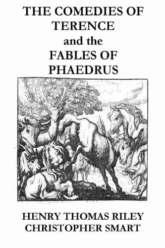 THE COMEDIES OF TERENCE AND THE FABLES OF PHAEDRUS by Christopher Smart | Goodreads