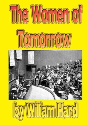 The Women of Tommorow by William Hard | Goodreads