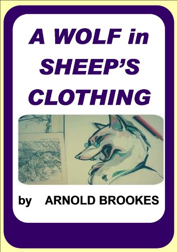 A WOLF IN SHEEP'S CLOTHING by Arnold Brookes | Goodreads