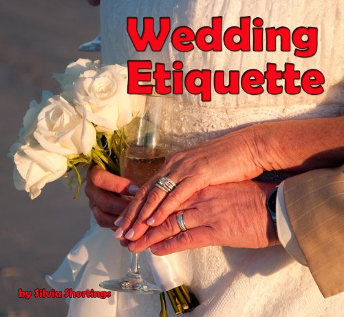 Wedding Etiquette Essentials: Guide About The Planning, Invitations ...