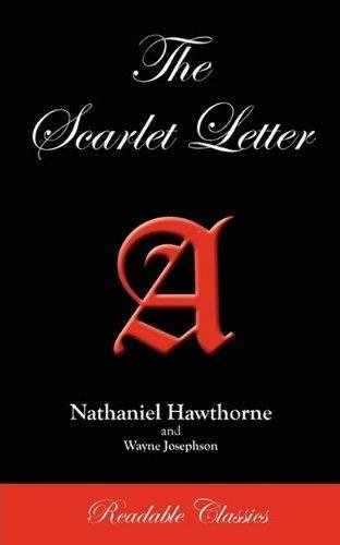 Readable Classics: The Scarlet Letter by Nathaniel Hawthorne | Goodreads