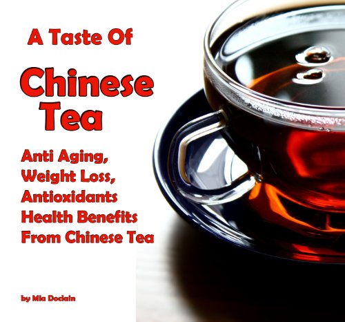 A Taste Of Chinese Tea: Read About Anti Aging, Weight Loss ...