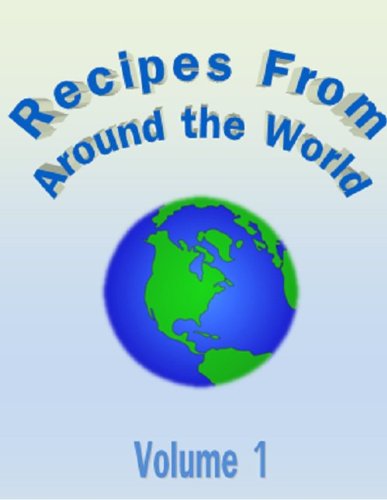Recipes from Around the World: Volume 1 by Mario Mancini | Goodreads