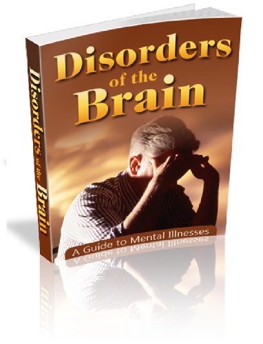 Disorders of the Brain A Guide to Mental Illnesses by tsuen hung Shiue ...