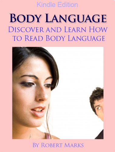 Discover and Learn How to Read Body Language! by Robert Marks | Goodreads