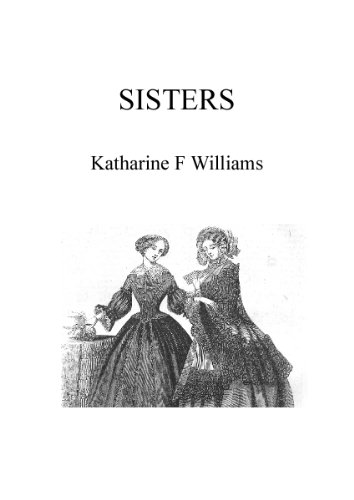 Sisters by Katharine Williams | Goodreads