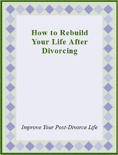 How to Rebuild Your Life After Divorcing by Lee James | Goodreads