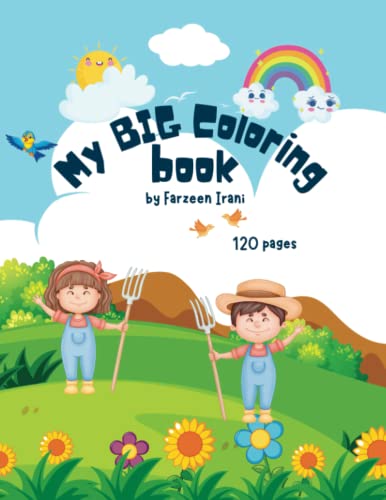My Big Coloring Book: Perfect for little hands by Farzeen Irani | Goodreads