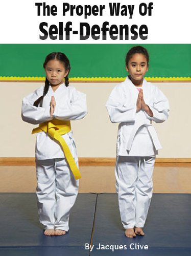 The Proper Way of Self-Defense by Jacques Clive | Goodreads