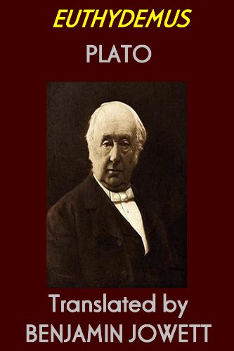 EUTHYDEMUS [ANNOTATED] [TRANSLATED] by Plato Plato | Goodreads