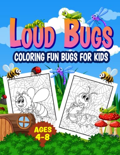 Loud Bugs coloring fun bugs for kids: Fun Whimsical Insect Coloring ...