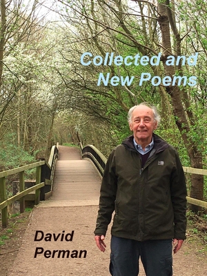 Collected and New Poems by David Perman | Goodreads