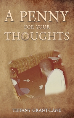 A Penny for Your Thoughts by Tiffany Grant-Lane | Goodreads