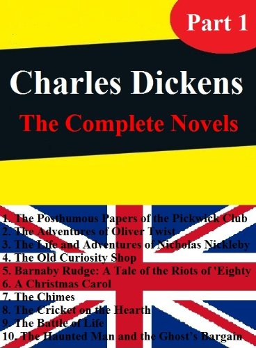 Charles Dickens: The Complete Novels - Part 1 by Charles Dickens ...