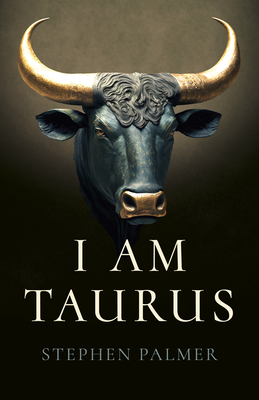 I Am Taurus by Stephen Palmer | Goodreads