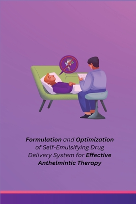 Formulation and Optimization of Self Emulsifying Drug Delivery System ...