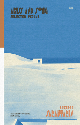 Abyss and Song: Selected Poems (World Poetry) by George Sarantaris ...