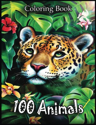 100 Animals Coloring Book: Awesome 100 Animals Designs in 110 Coloring ...