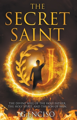 The Secret Saint (1) by G Enciso | Goodreads
