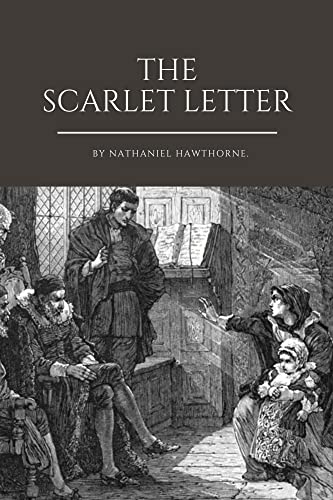 THE SCARLET LETTER.: with original illustrations by Nathaniel Hawthorne ...