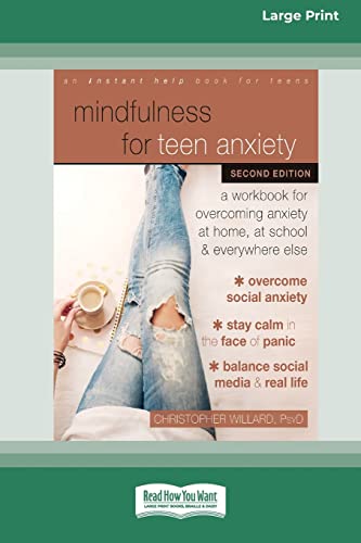 Mindfulness for Teen Anxiety: A Workbook for Overcoming Anxiety at Home ...