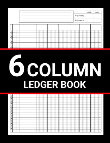 6 Column Ledger Book: Accounting Ledger Book for Bookkeeping, 6 Column ...