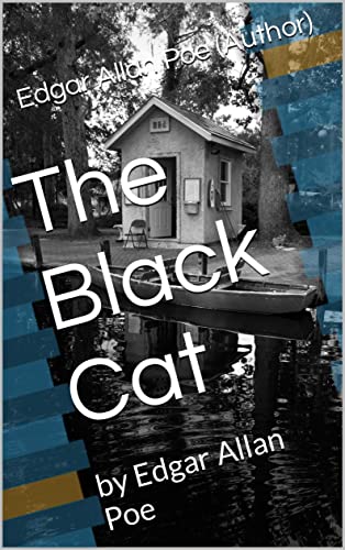 The Black Cat : by Edgar Allan Poe by Edgar Allan Poe | Goodreads