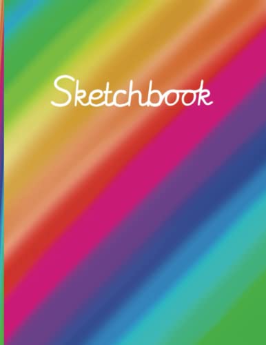 Sketchbook for kids: Cute rainbow design suitable for girls and boys ...