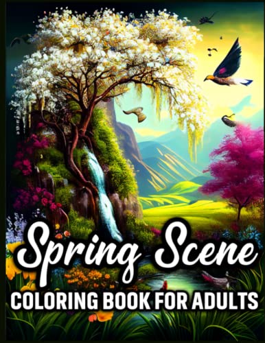 Cute Spring Scene Coloring Book For Adults: Coloring Book For Women ...