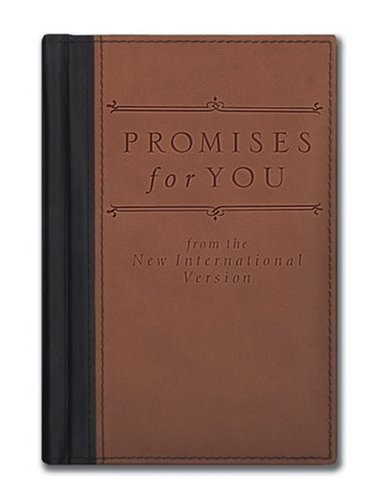 Promises for You Deluxe: from the New International Version by ...
