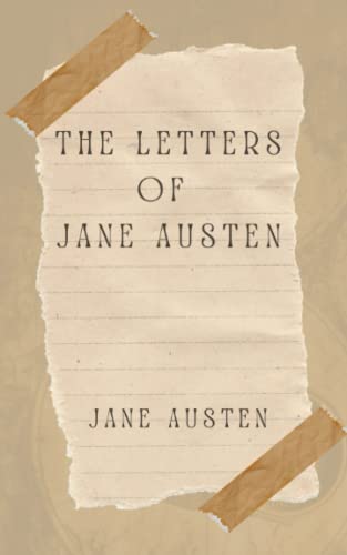 THE LETTERS OF JANE AUSTEN by Jane Austen | Goodreads