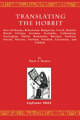 Translating The Hobbit: Into Afrikaans, Belarusian, Bulgarian, Czech ...