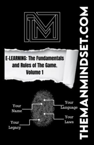 THE MAN MINDSET: E-Learning: The Fundamentals and Rules of The Game ...