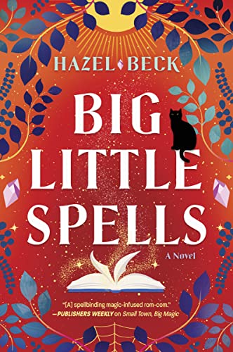 Big Little Spells (Witchlore #2) by Hazel Beck | Goodreads