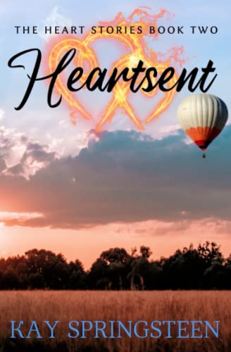 Heartsent (The Heart stories) by Kay Springsteen | Goodreads