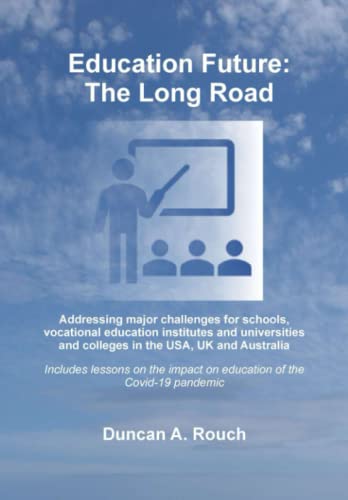 Education Future: The Long Road: Addressing major challenges for ...