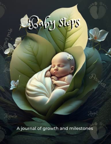 Baby steps: A Journal of growth and milestones by Esther Star | Goodreads