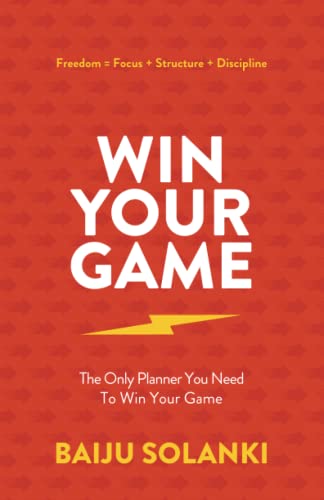 Win Your Game: The Only Planner You Need To Win Your Game: Freedom ...