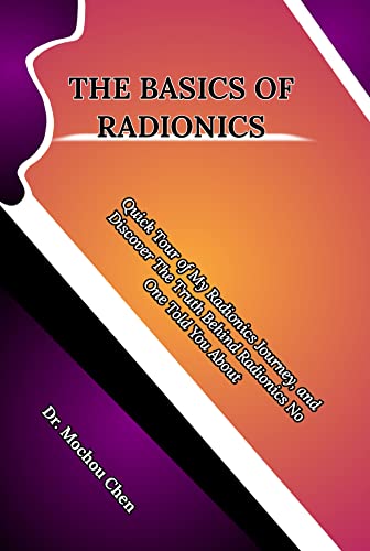 The Basics of Radionics: Quick Tour of My Radionics Journey, and ...