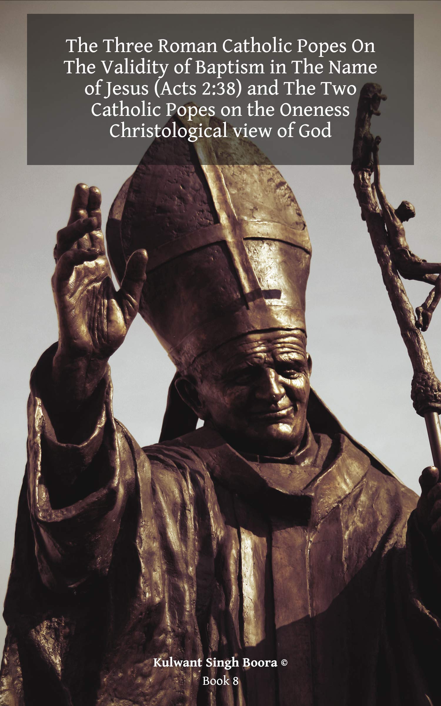 The Three (3) Roman Catholic Popes On The Validity of Baptism in The ...