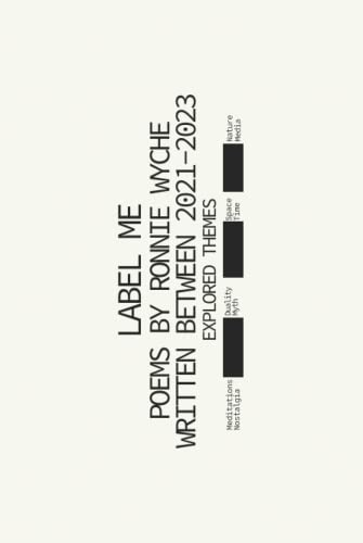 label me: poems by Ronnie Lamar Wyche Jr | Goodreads