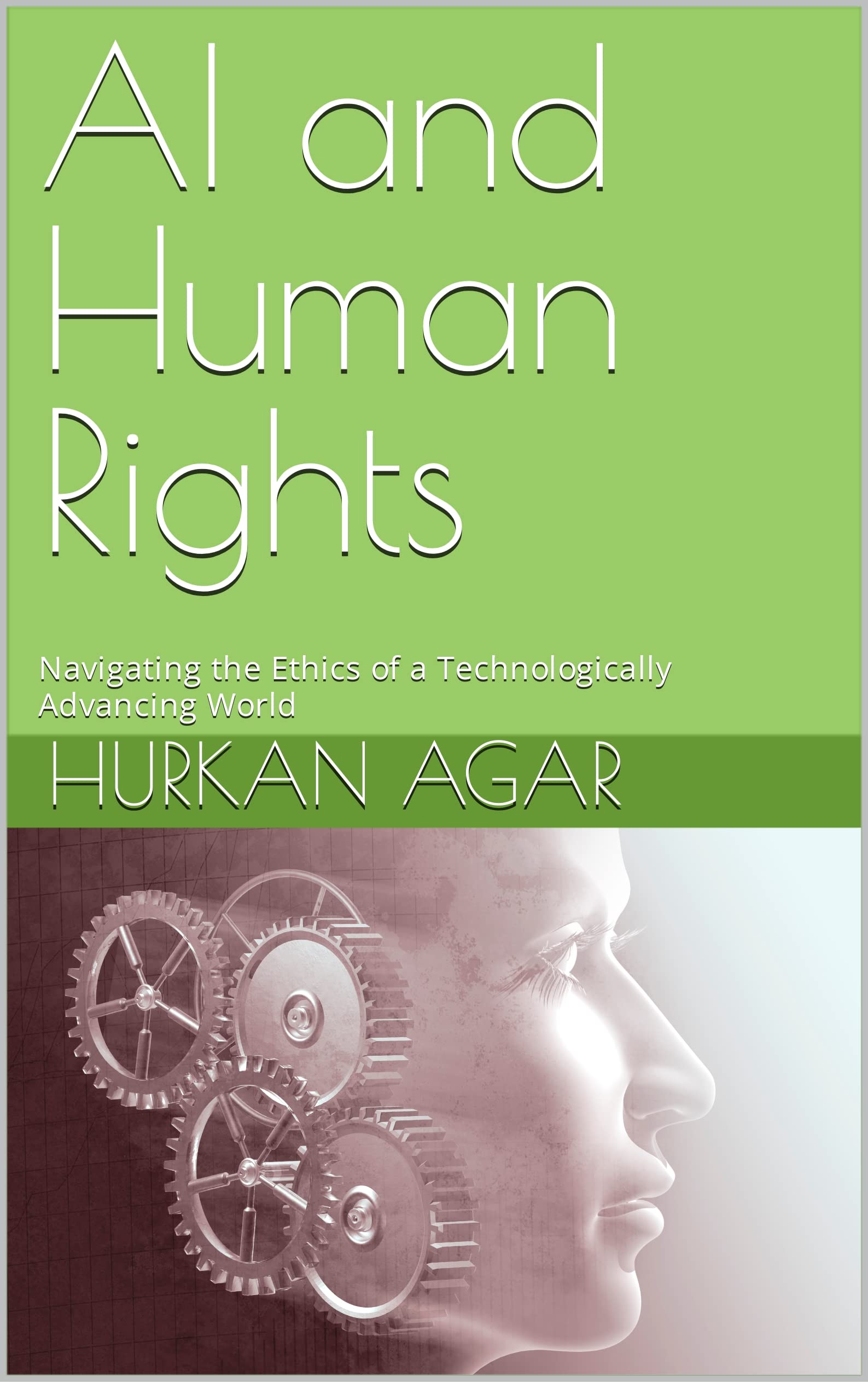 AI and Human Rights: Navigating the Ethics of a Technologically ...