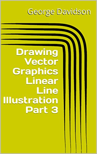 Drawing Vector Graphics Linear Line Illustration Part 3 by George ...