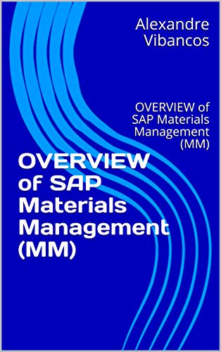OVERVIEW of SAP Materials Management (MM): OVERVIEW of SAP Materials ...