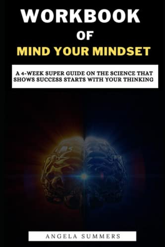 WORKBOOK ON MIND YOUR MINDSET ( A GUIDE TO MICHAEL HYATT AND MEGAN HYAT ...