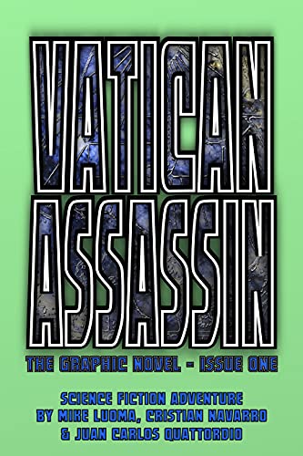 Vatican Assassin - The Graphic Novel #1 by Mike Luoma | Goodreads