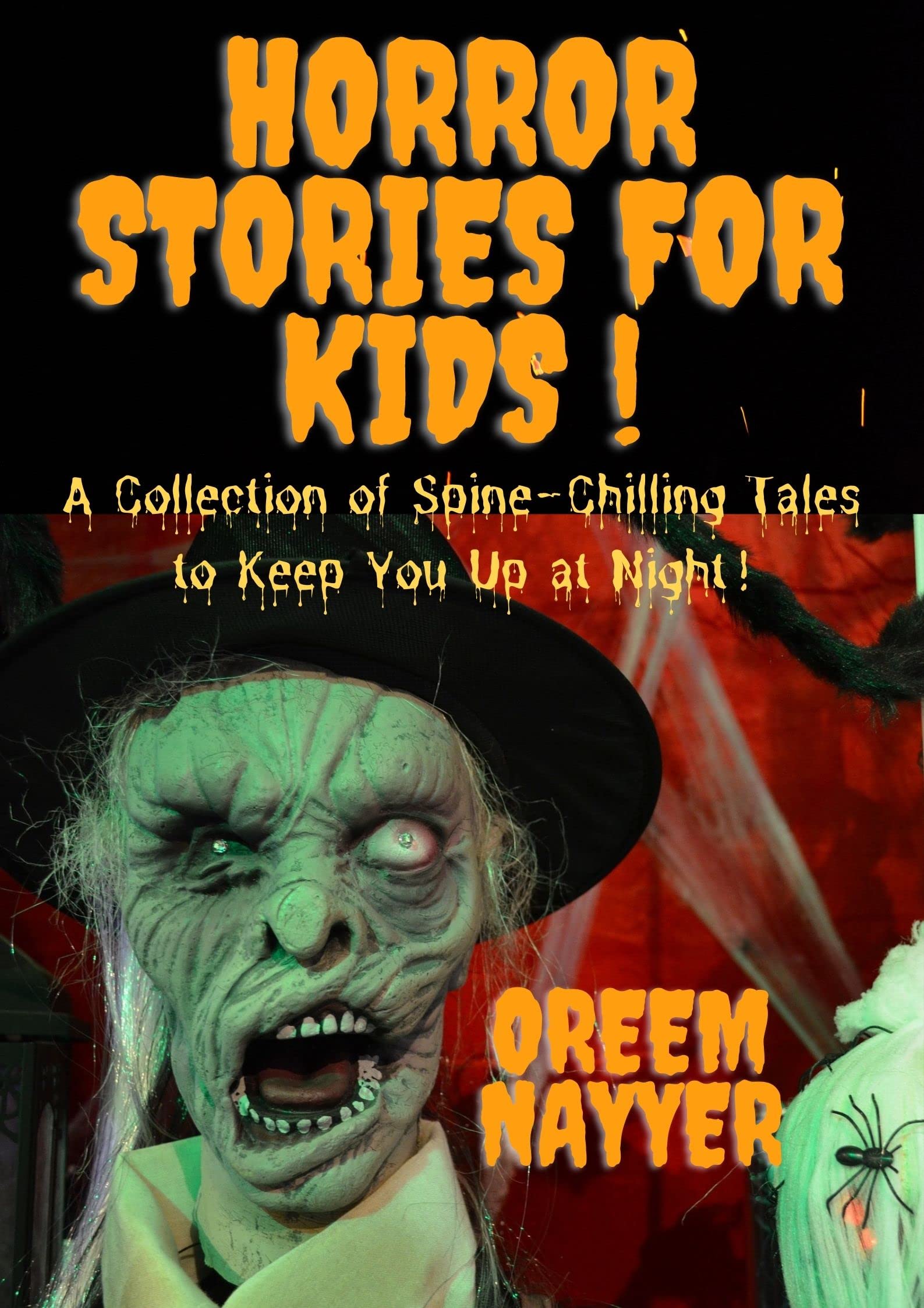 Horror Stories For Kids: A Collection of Spine-Chilling Tales to Keep ...